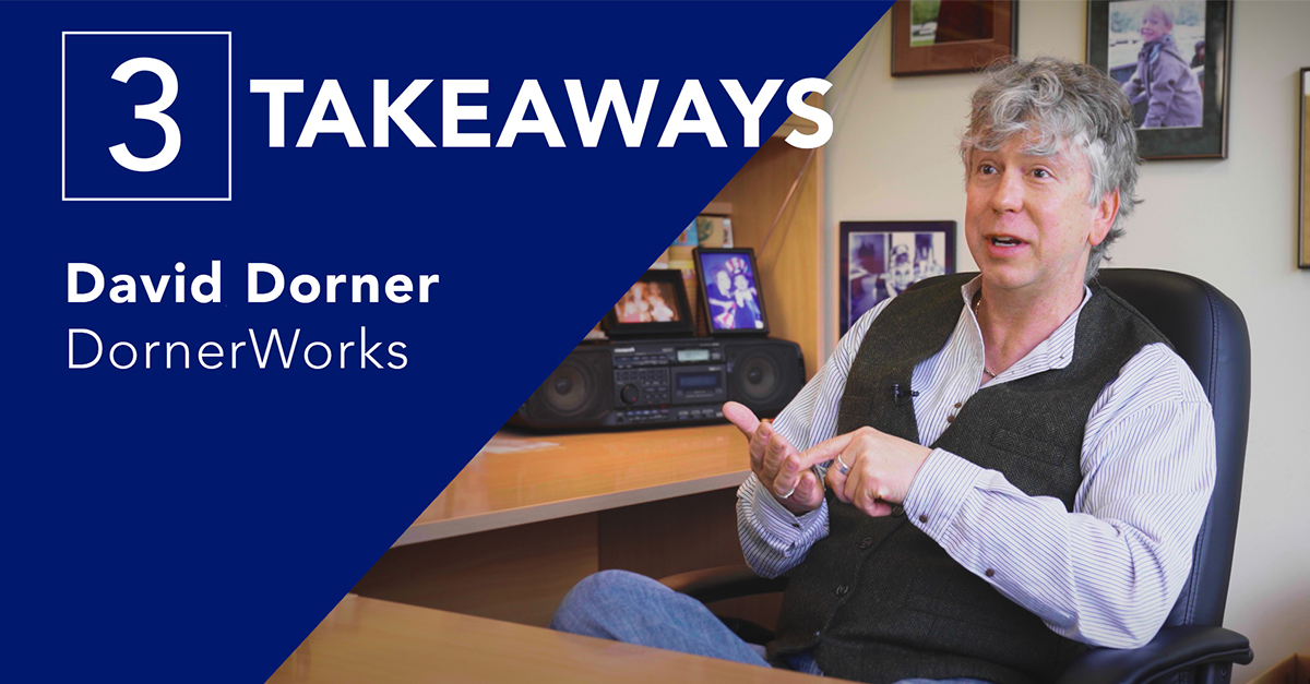 Three Takeaways: DornerWorks | Michigan Business