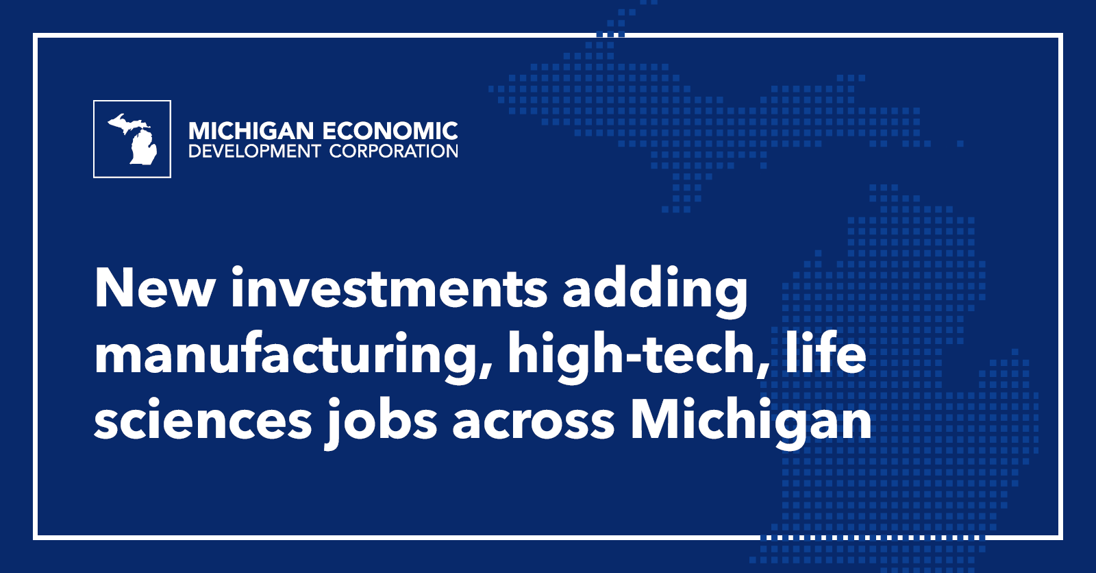 New investments adding manufacturing, high-tech, life sciences jobs ...